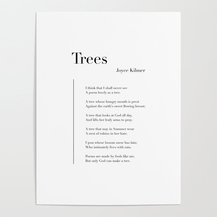 Trees by Joyce Kilmer Poster by Wise Magpie Prints | Society6