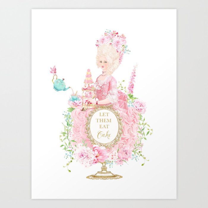 Let Them Eat Cake Marie Antoinette