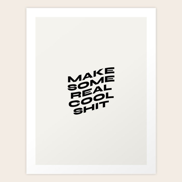 Self Love Club: Make Some Real Cool Art Print by Tiger Spirit | Society6