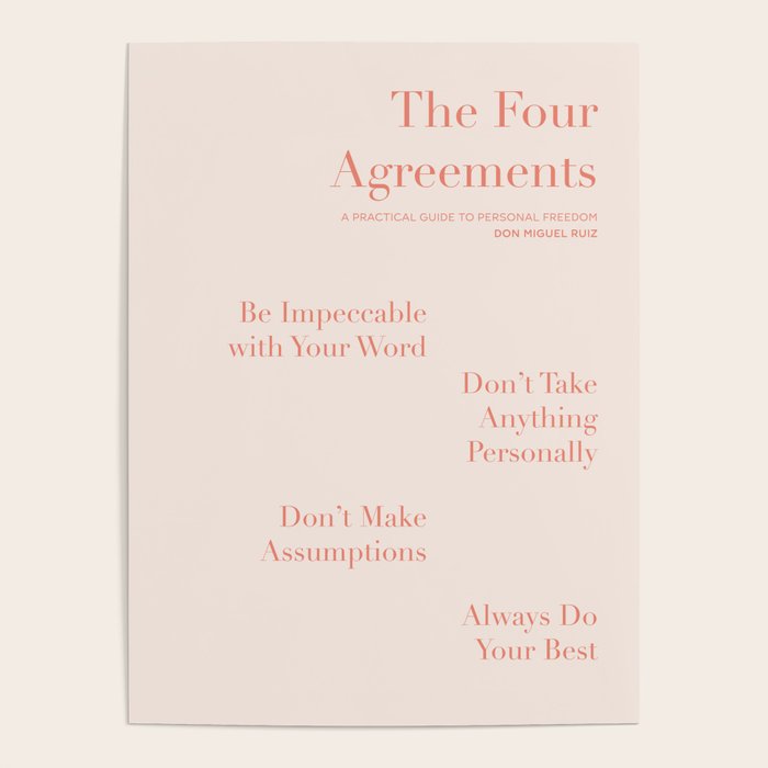 The Four Agreements: Soft Poster by The Art of the Pause | Society6