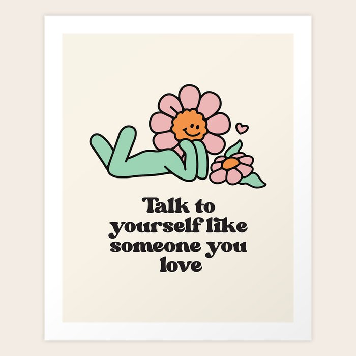 Self Love Flower Art Print by Kira | Society6