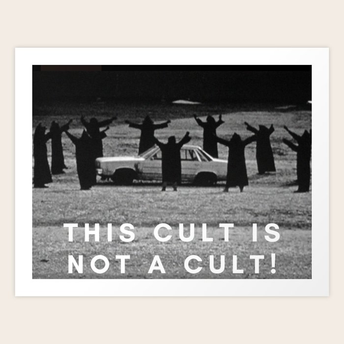 'This Cult is not a Cult!' black and white photograph humorous meme ...