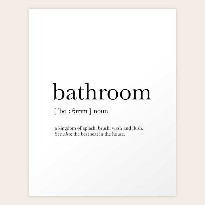 Bathroom definition Art Print by The Miuus Studio | Society6