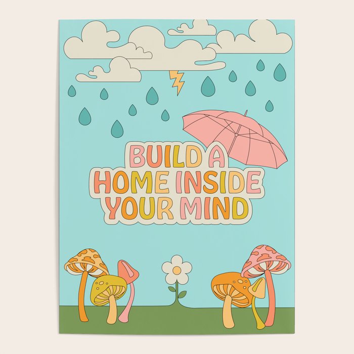 Home In Your Mind Poster by EXQUISITE PARADOX | Society6