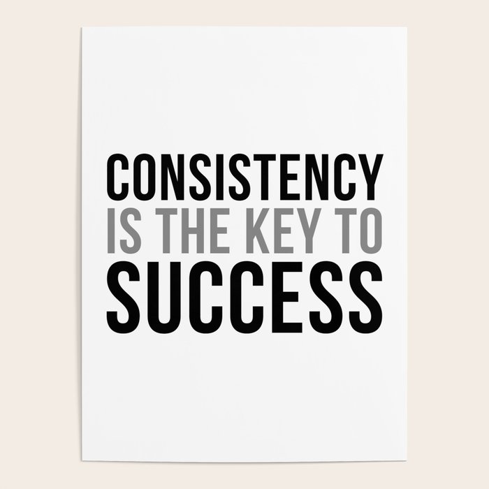 Consistency Is The Key To Success, Office Decor, Office Wall Art ...