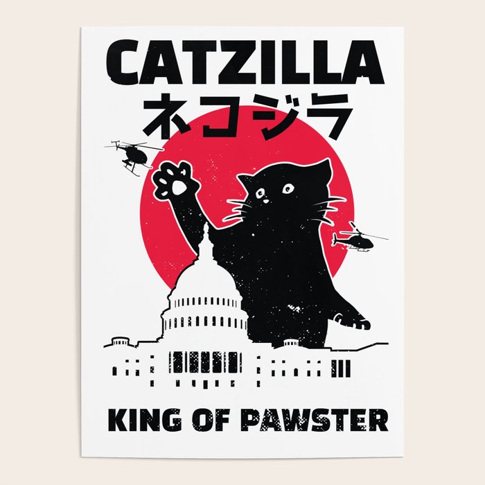 Catzilla Poster by Beauty | Society6