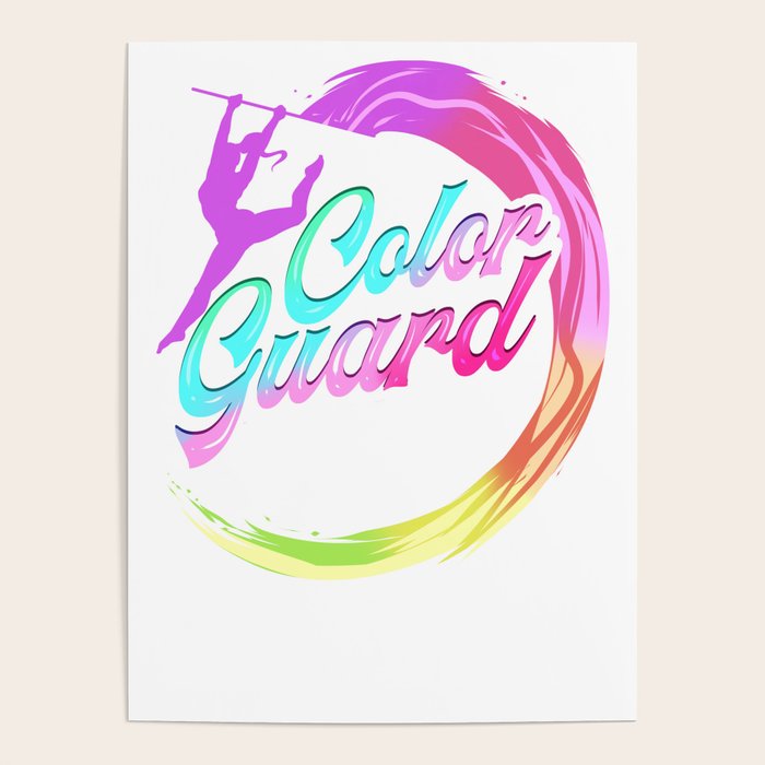 Color Guard Gift Idea Makin' the Band Look Good Poster by Kanig Designs ...