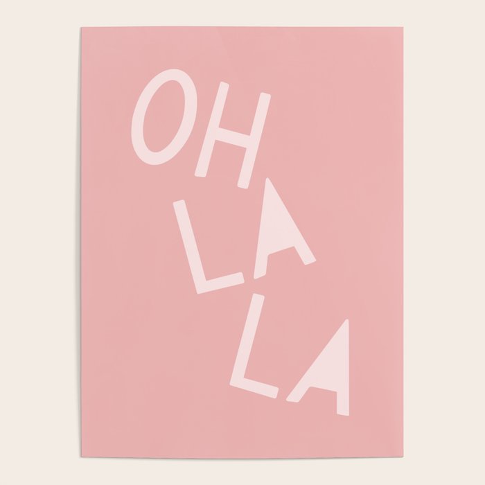 Oh La La French Pink Hand Lettering Poster by Lyman Creative Co | Society6