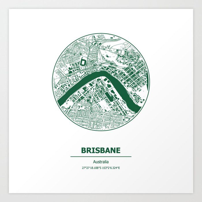Brisbane city map coordinates Art Print by Serenity by Alex | Society6