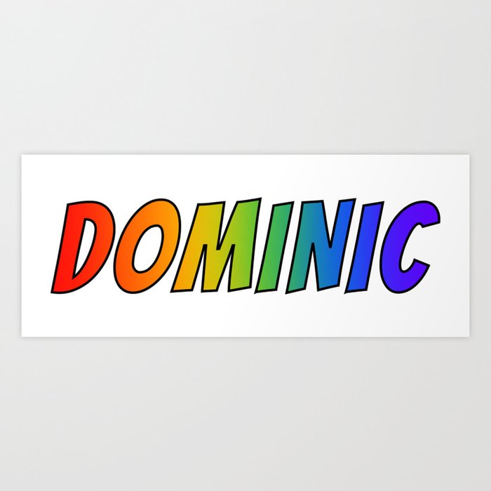 "DOMINIC" First Name Rainbow Spectrum Gradient Colors Pattern Art Print ...